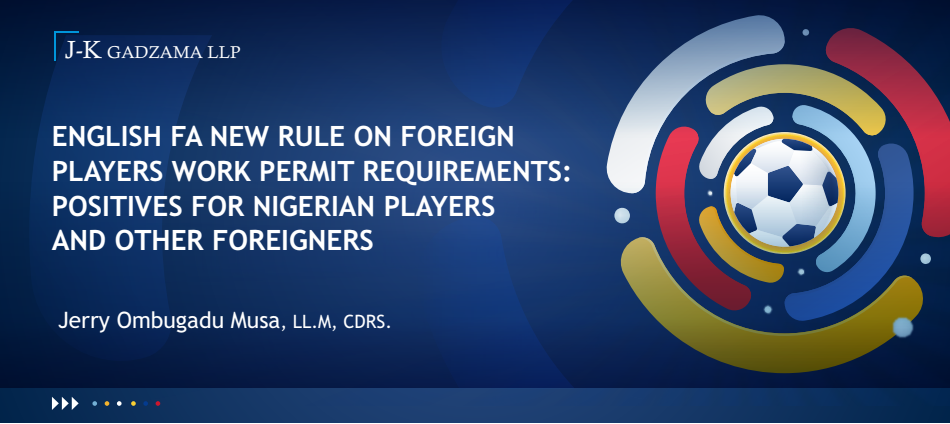 English FA new Rule on Foreign Players Work Permit Requirements
